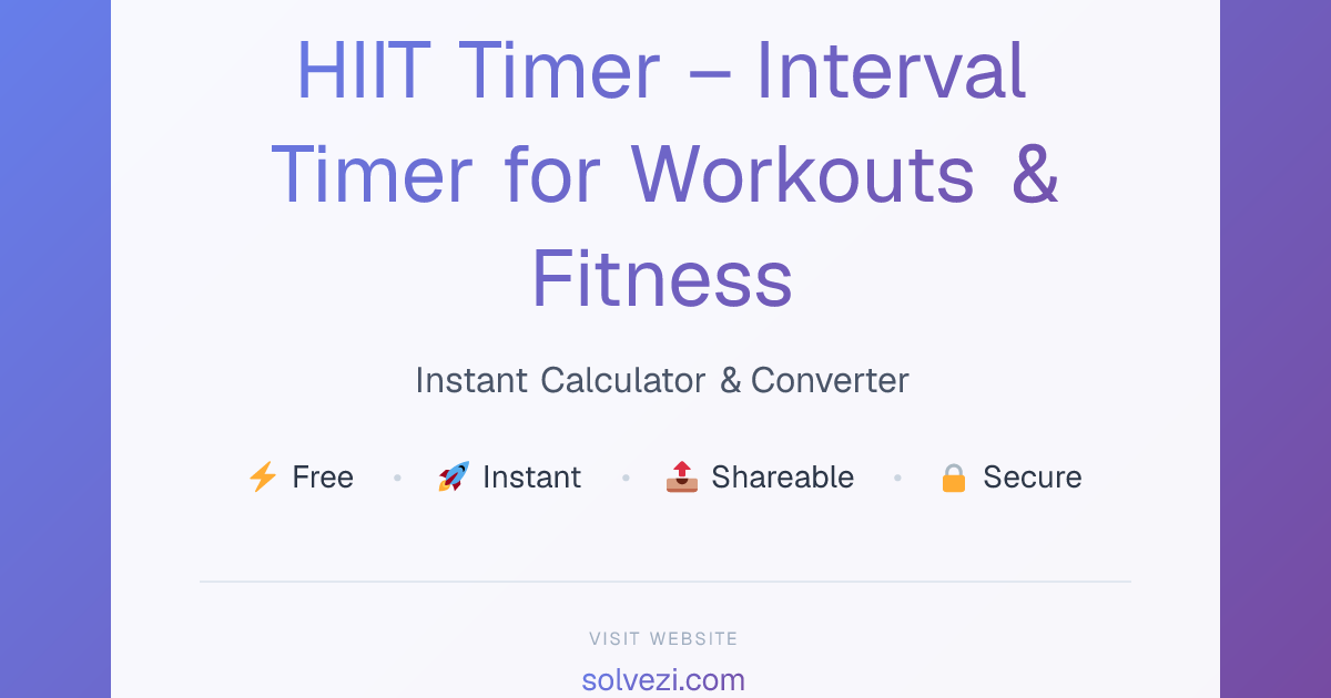 HIIT Timer – Interval Timer for Workouts & Fitness | Solvezi