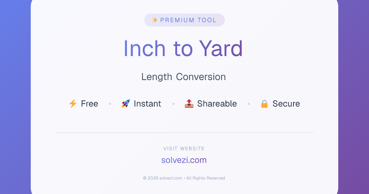 Inch to Yard Converter - Free Online Unit Conversion | Solvezi