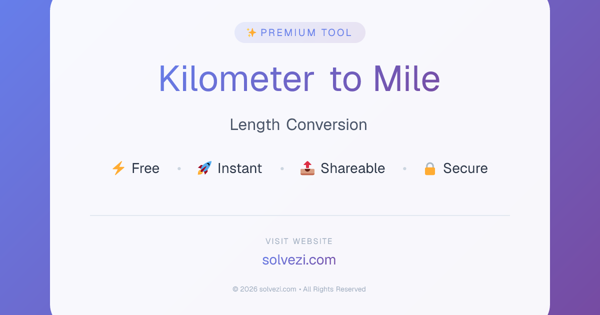 Kilometer to Mile Converter - Free Online Unit Conversion | Solvezi