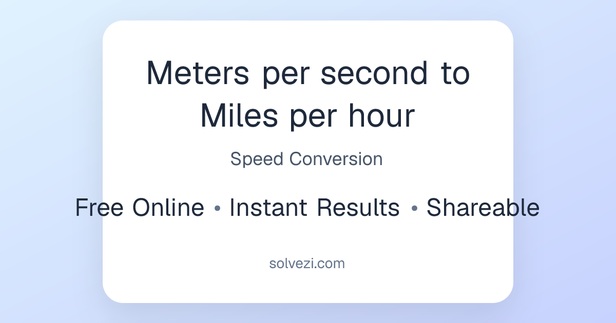 Meters per second to Miles per hour Converter - Free Online Unit ...
