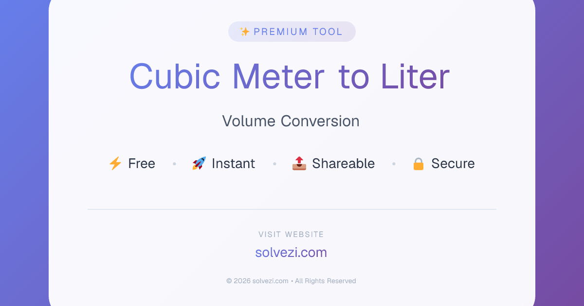 Cubic Meter to Liter Converter - Free Online Unit Conversion | Solvezi
