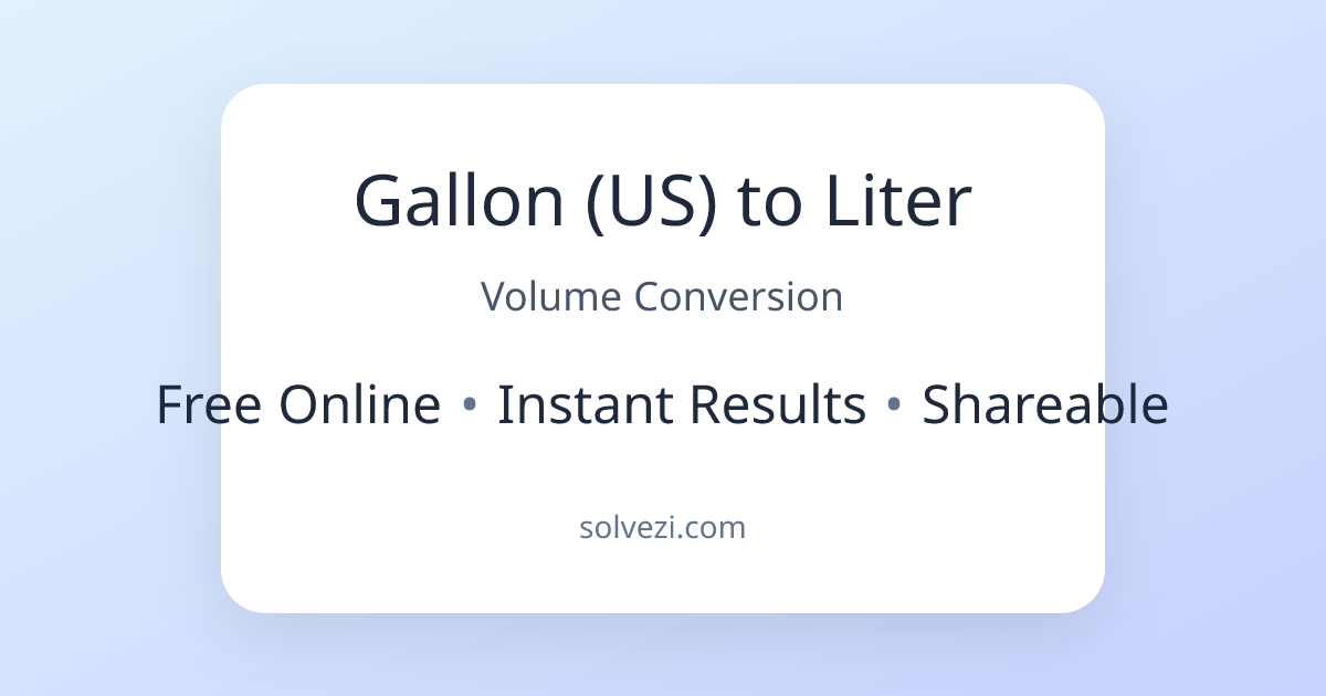 Gallon (US) to Liter Converter - Free Online Unit Conversion | Solvezi