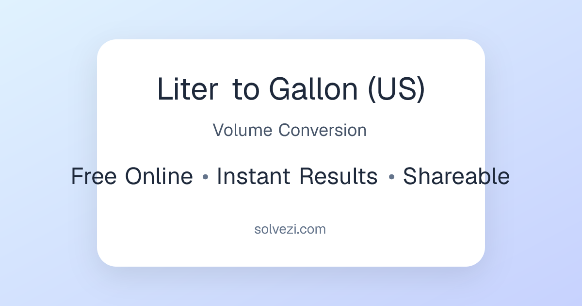 Liter to Gallon (US) Converter - Free Online Unit Conversion | Solvezi