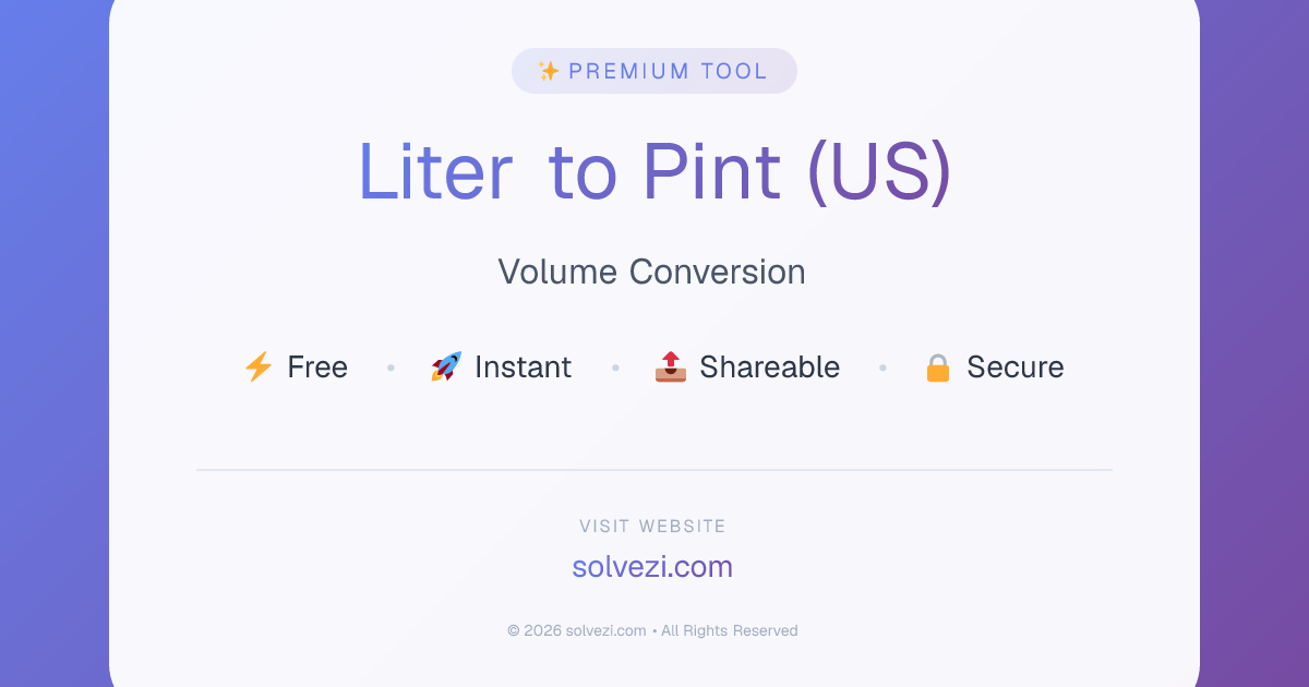 Liter to Pint (US) Converter - Free Online Unit Conversion | Solvezi
