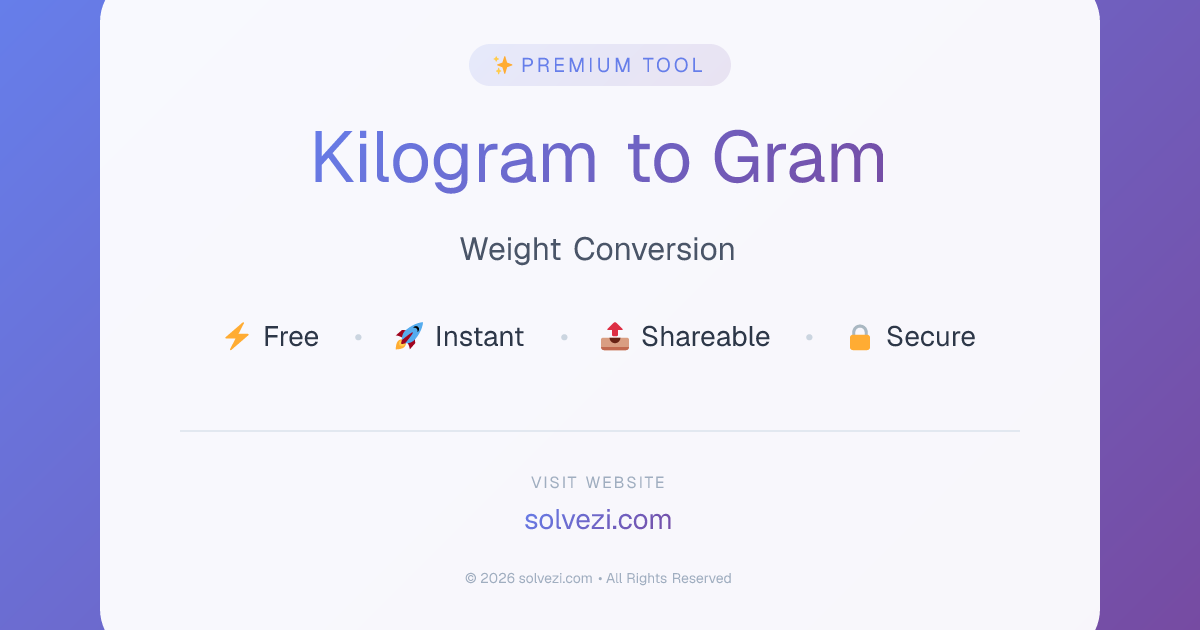 Kilogram to Gram Converter - Free Online Unit Conversion | Solvezi